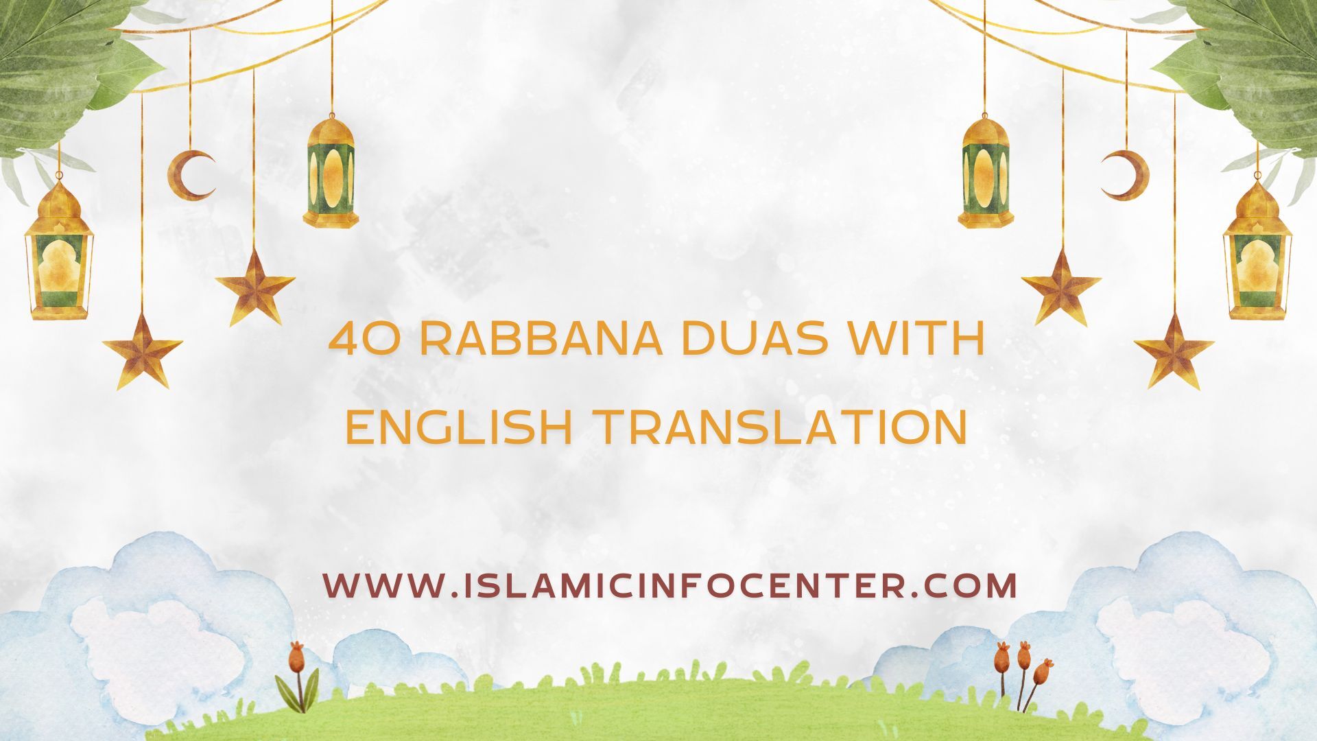 A List of Powerful Duas in The Holy Quran - Islamic Info Center