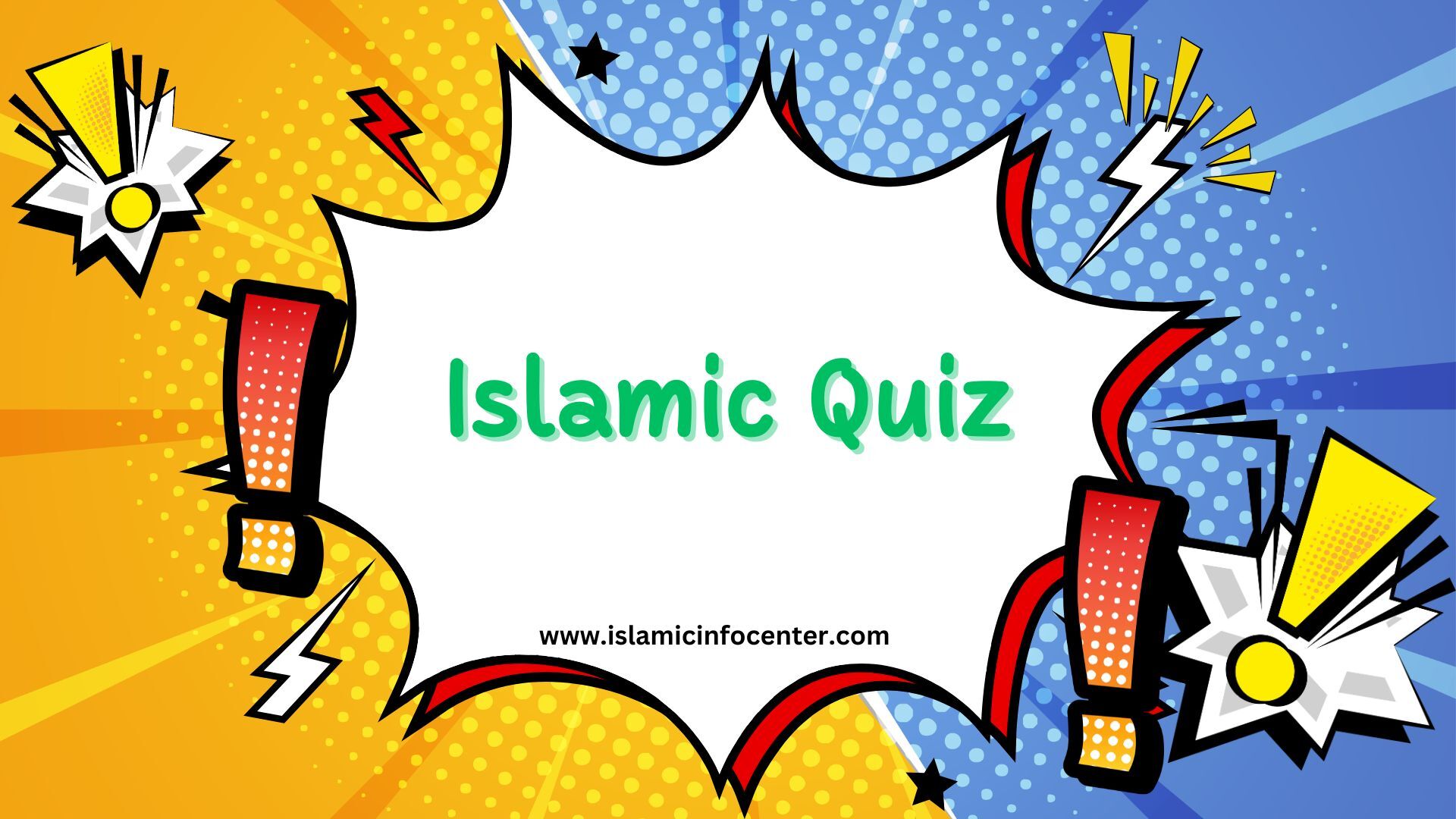 100+ Powerful Islamic Quiz Questions & Answers-Test Your Knowledge ...