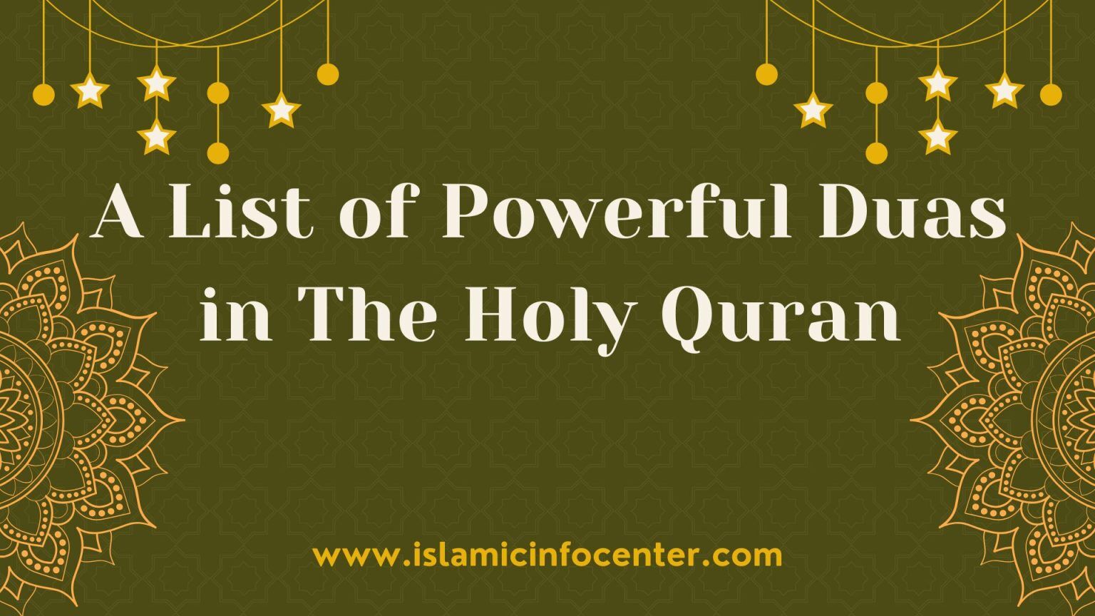 A List of Powerful Duas in The Holy Quran - Islamic Info Center
