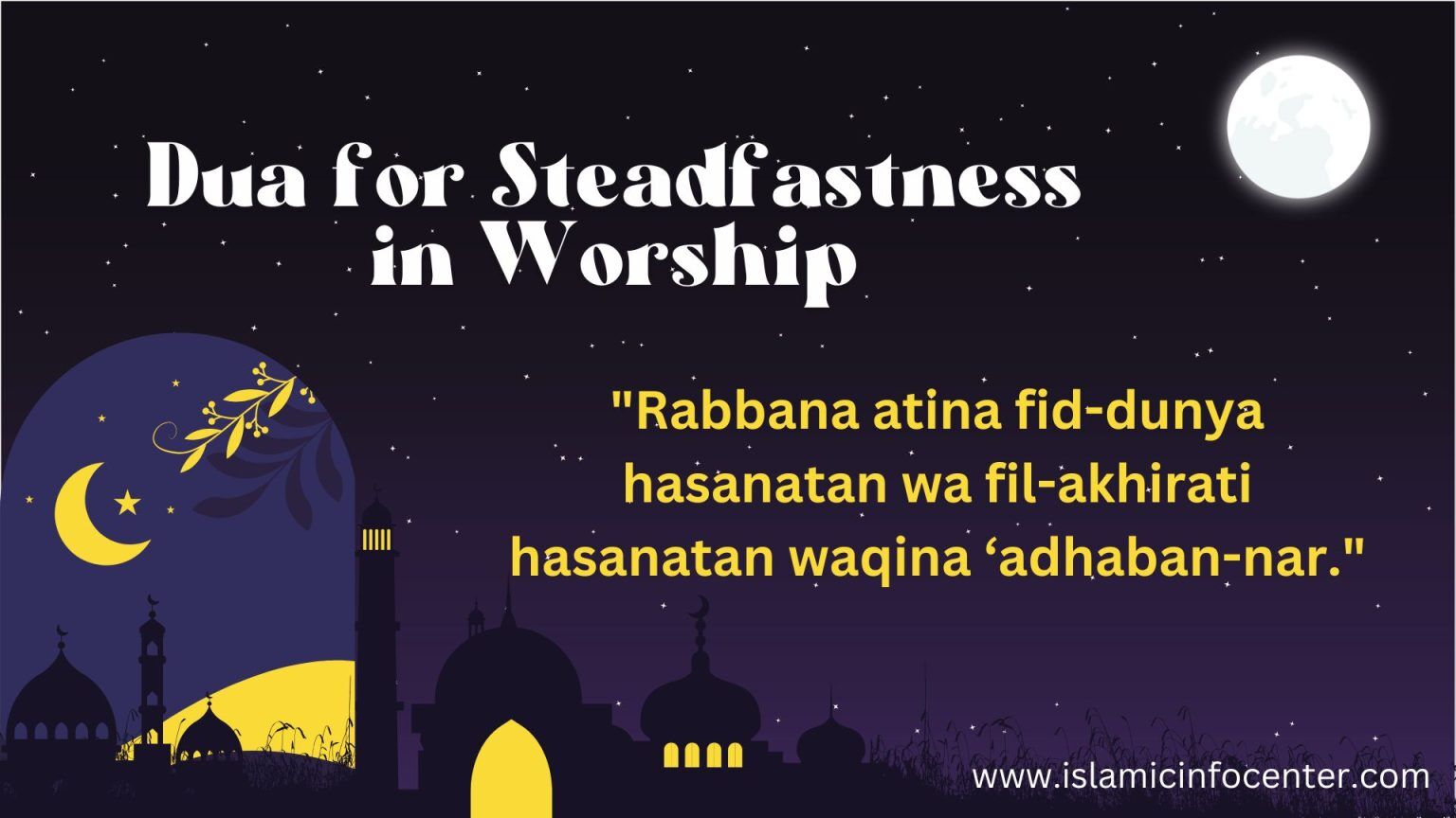 40 Rabbana Duas With English Translation PDF - Islamic Info Center