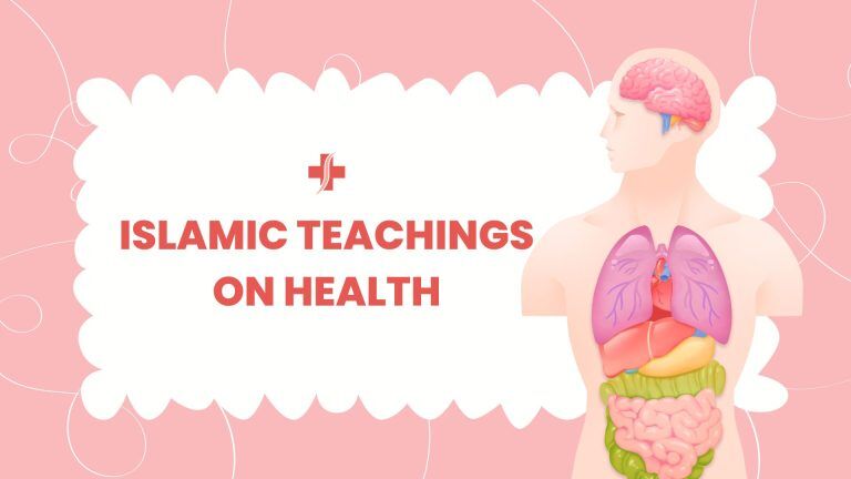 Islamic Teachings on Health: Guidance from the Qur'an and Hadith ...