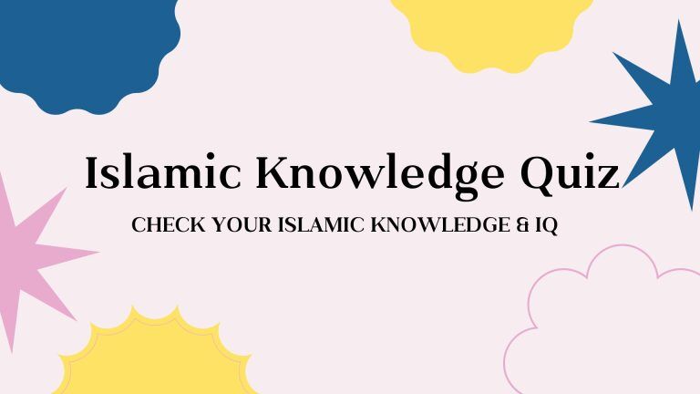 Islamic Knowledge Quiz-Check Your Islamic Knowledge & IQ - Islamic Info ...