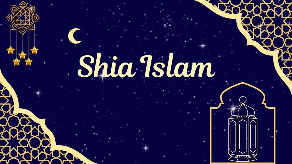 Shia Islam: A Complete Guide to Beliefs, Practices, and History ...
